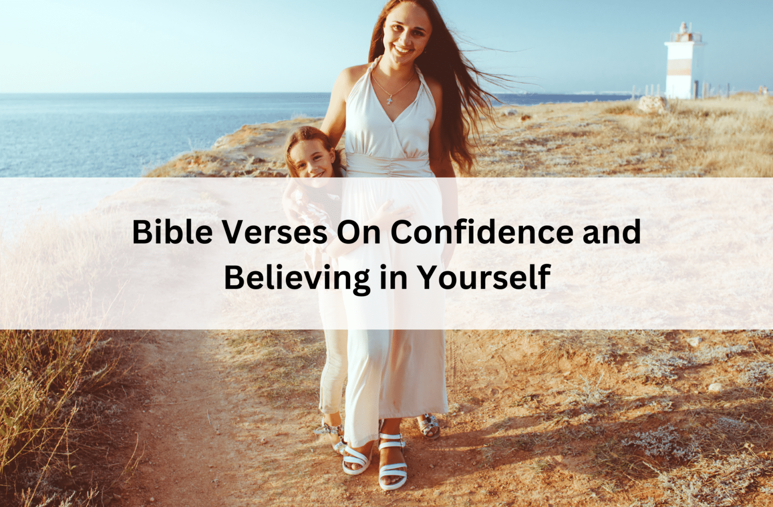 Bible Verses On Confidence and Believing in Yourself