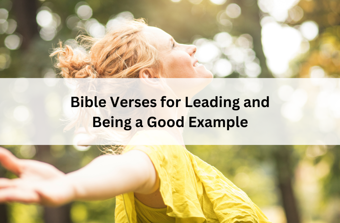 Bible Verses for Leading and Being a Good Example