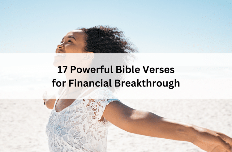 17 Powerful Bible Verses for Financial Breakthrough