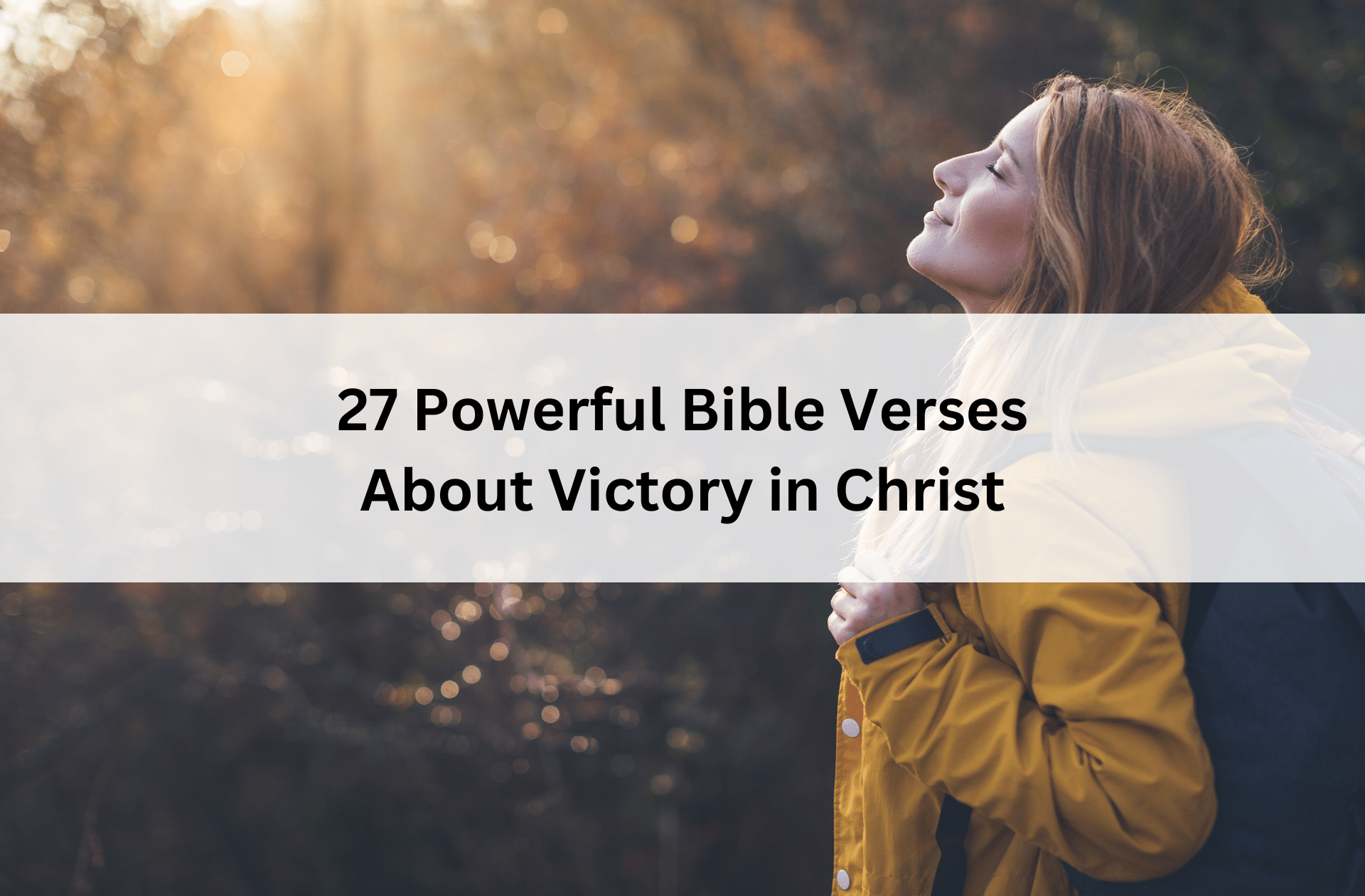 27 Powerful Bible Verses About Victory in Christ