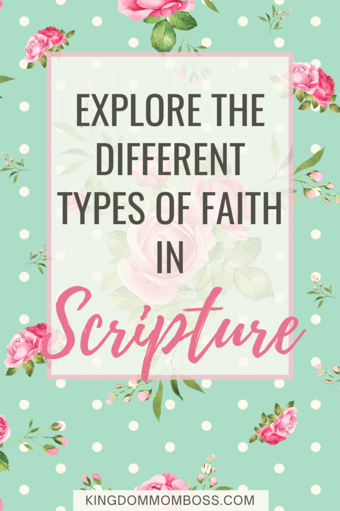 What Are the Different Types of Faith in the Bible