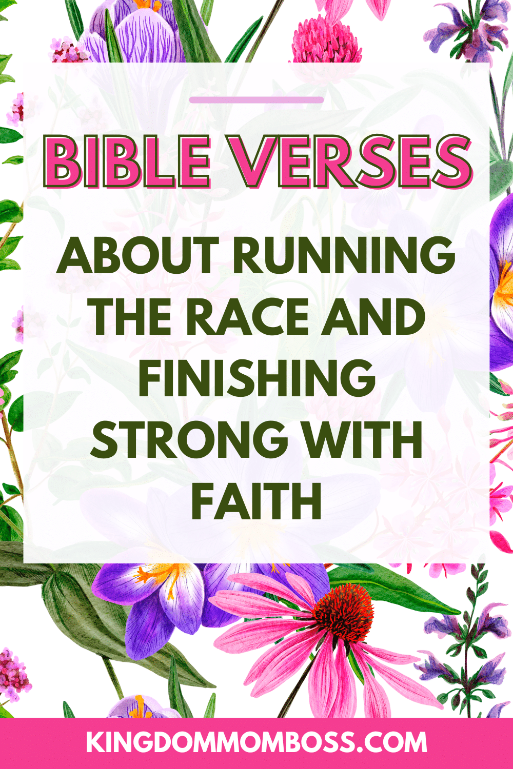 Inspiring Bible Verses for Finishing the Race Strong