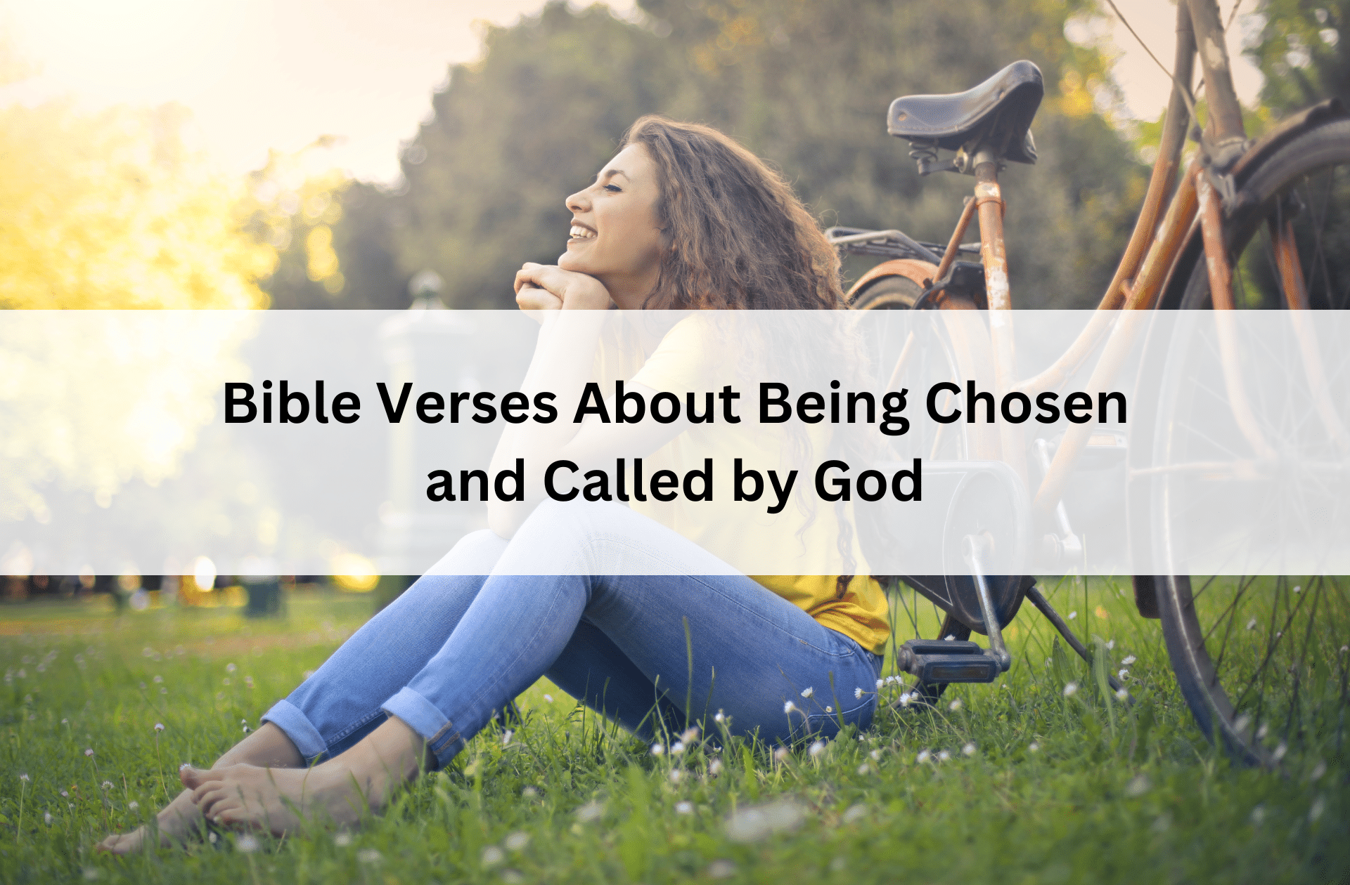 Bible Verses About Being Chosen and Called by God